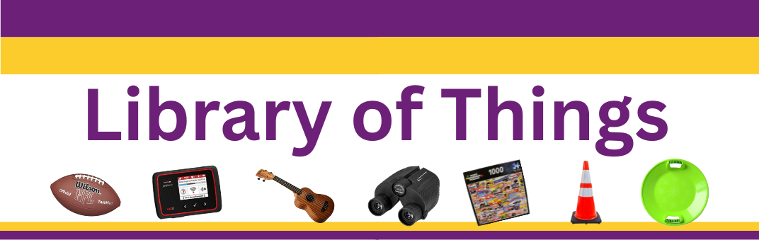 Library of Things | Kinsman Free Public Library